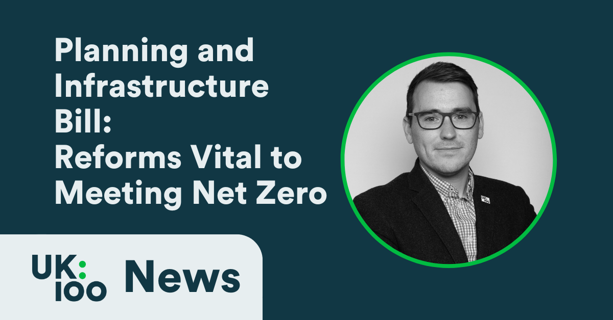 Planning reforms vital for net zero | UK100